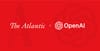 The Atlantic Announces Partnership with OpenAI