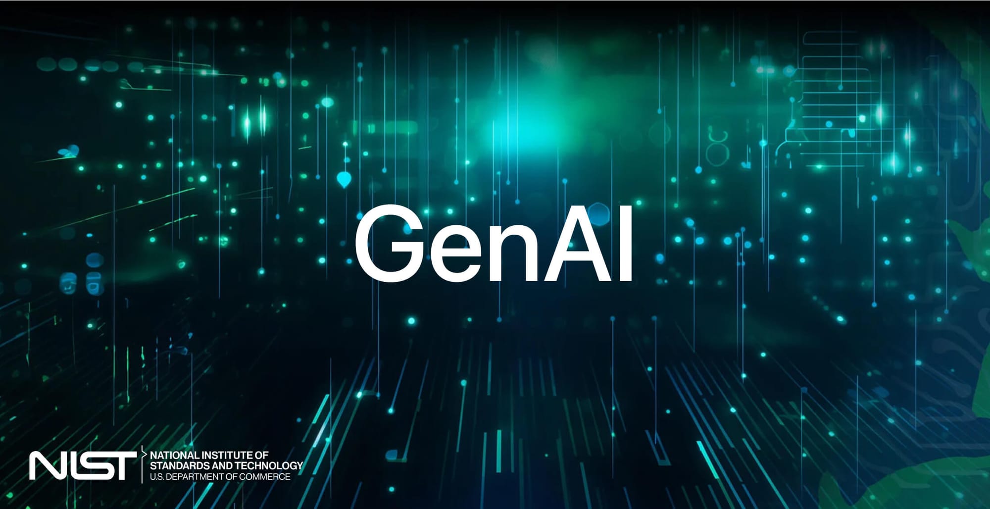 NIST Launches GenAI Program to Evaluate and Measure Generative AI Technologies