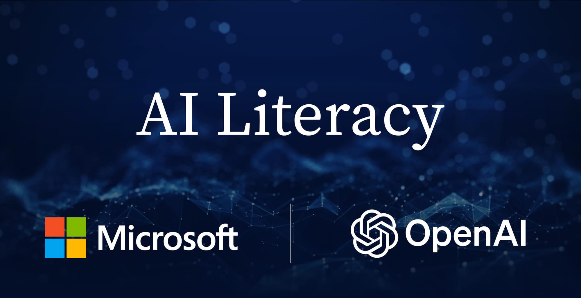 Microsoft and OpenAI Invest $2 Million to Promote AI Literacy and ...