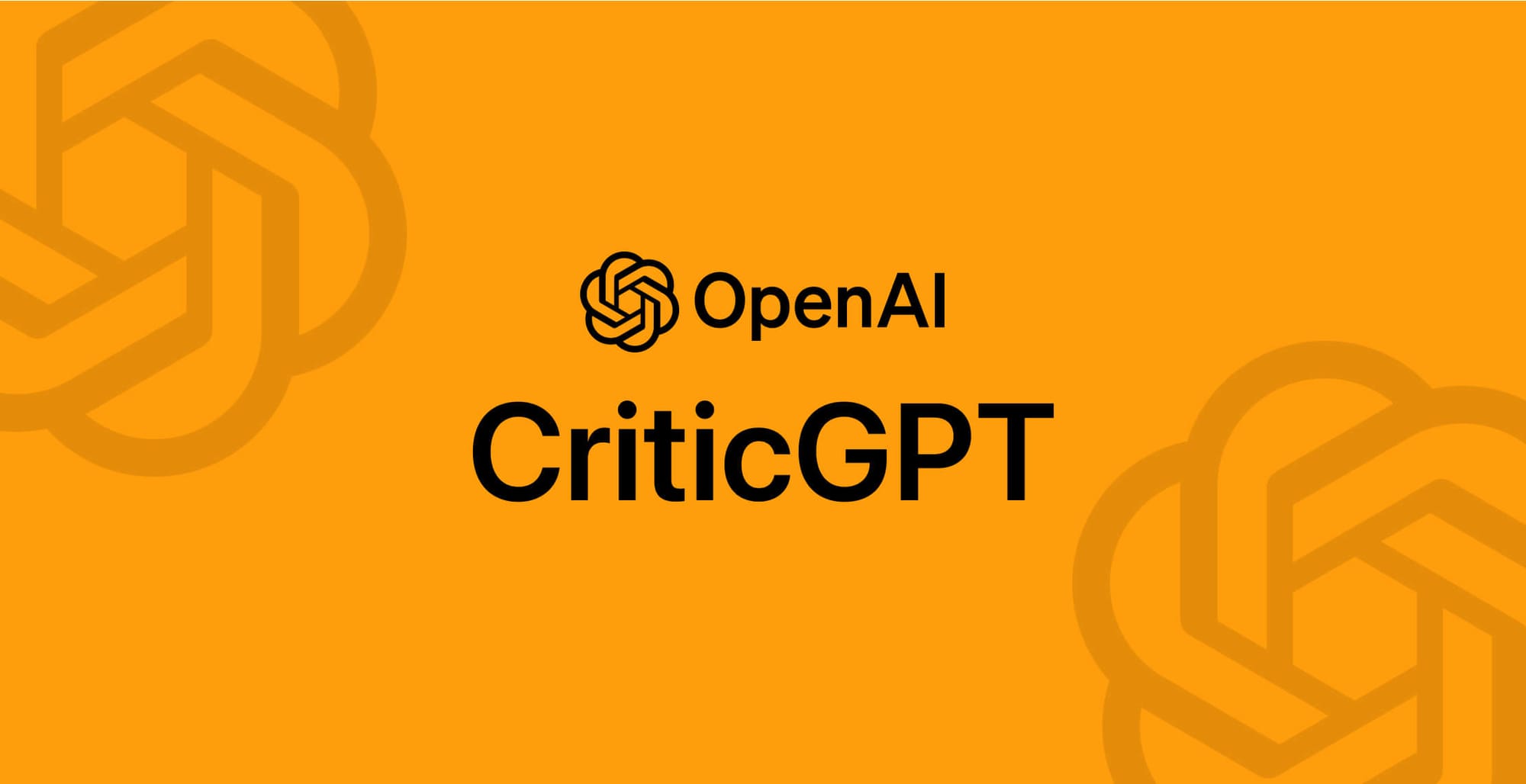 OpenAI Unveils CriticGPT: An AI to Catch AI Mistakes