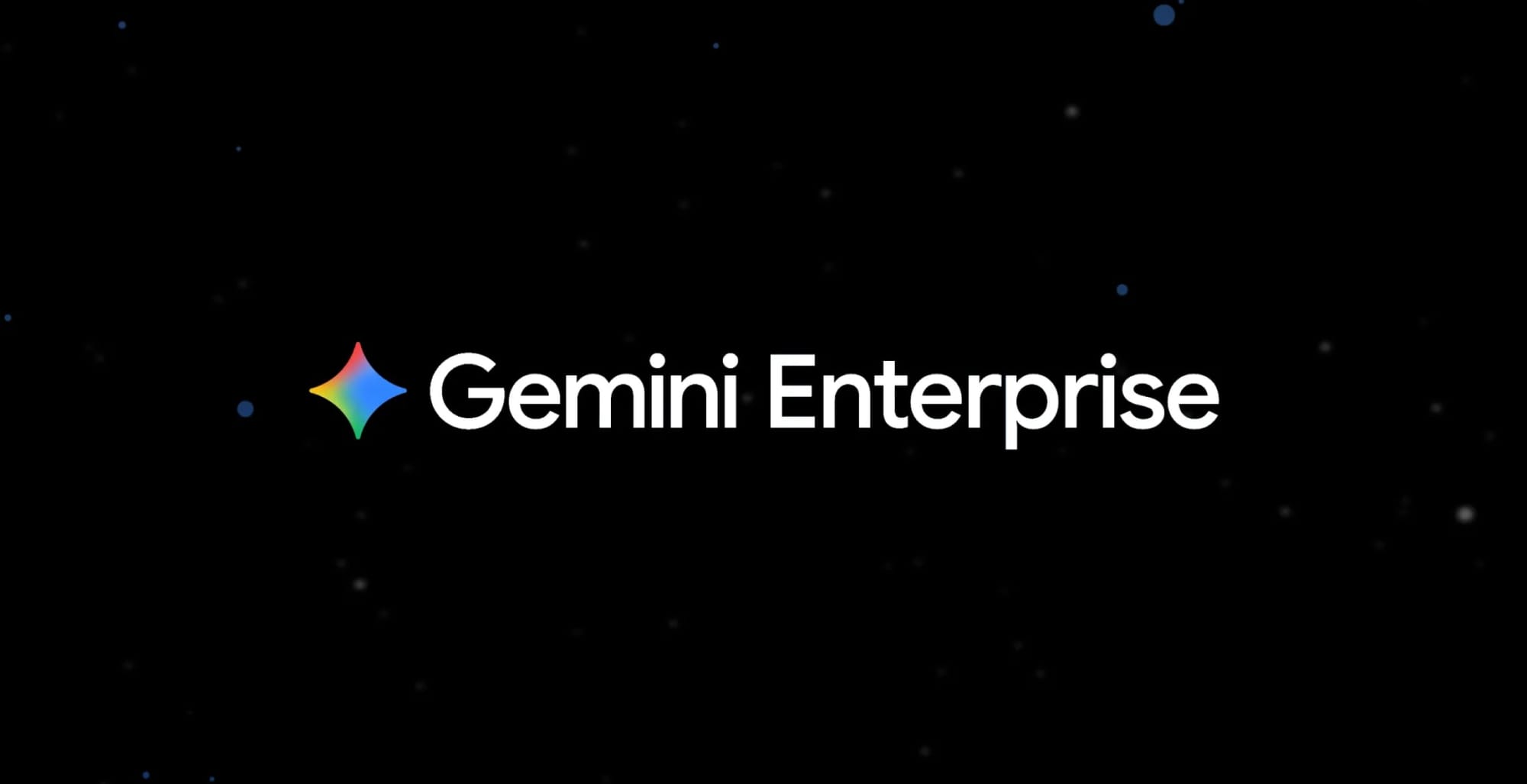 Google rolls out Gemini Enterprise, a unified AI platform for work
